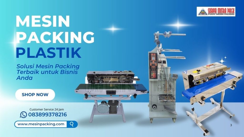 Mesin Packing Plastik Terbaik untuk Bisnis dan UMKM | MesinPacking.com